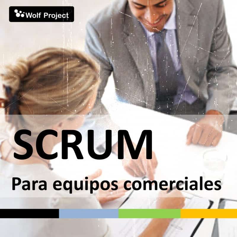 Gestión Ágil de Equipos Comerciales con SCRUM - Wolf Project